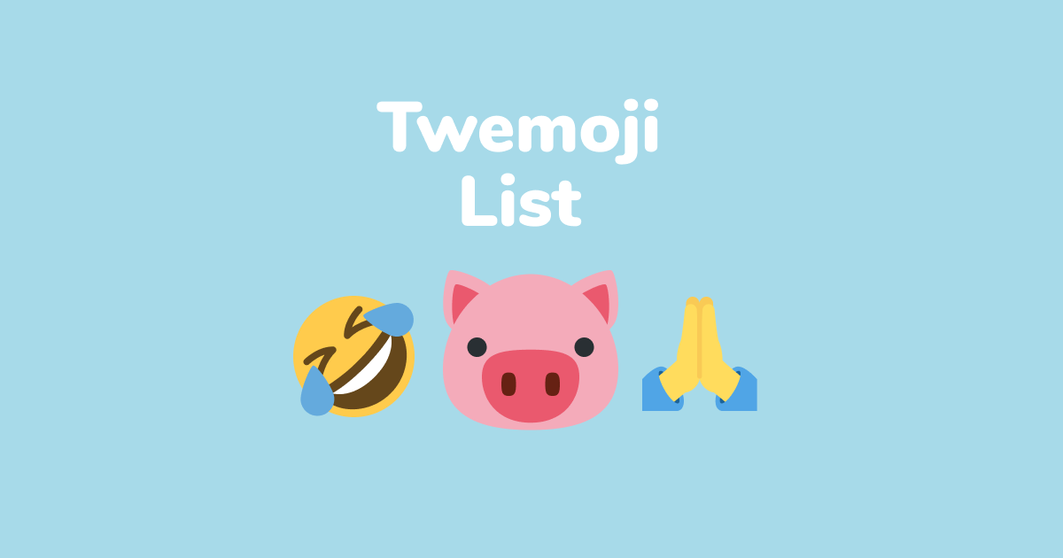 Twitter / X Emoji (Twemoji) List | Emoji List